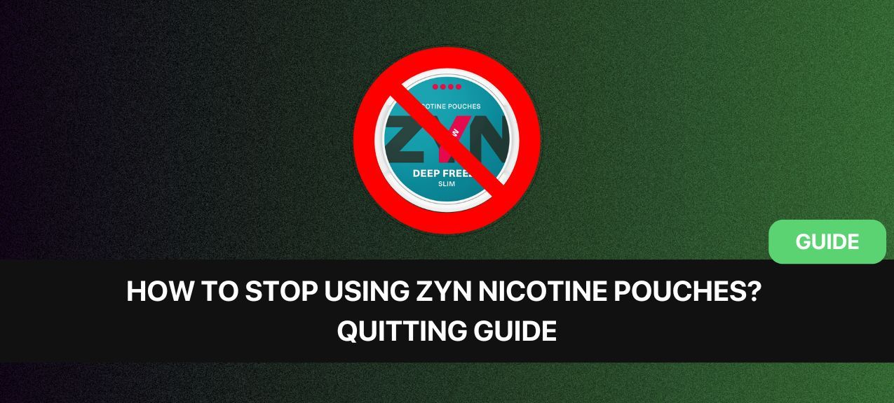 How To Stop Using ZYN Nicotine Pouches? Quitting Guide 2024